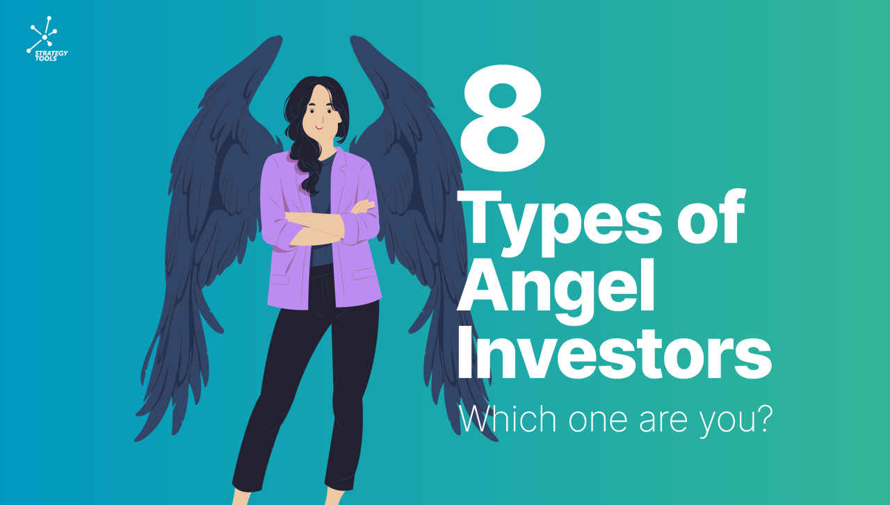 The Eight Angel Investor Types: Which One Are You? - Strategy Tools